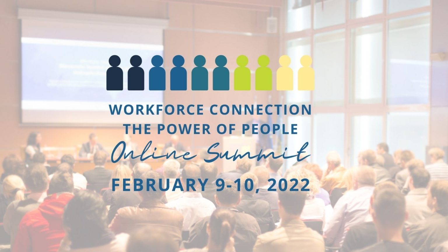 2022 Workforce Connection Summit: The Power of People - CVRD